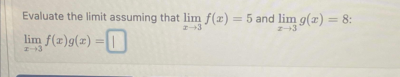 Solved Evaluate the limit assuming that limx→3f(x)=5 ﻿and | Chegg.com