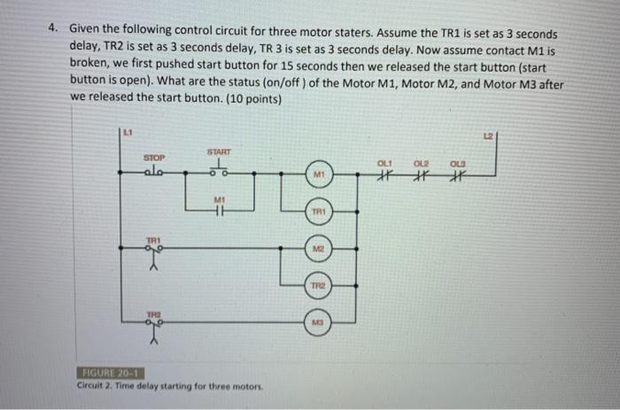 Solved 4. Given the following control circuit for three | Chegg.com