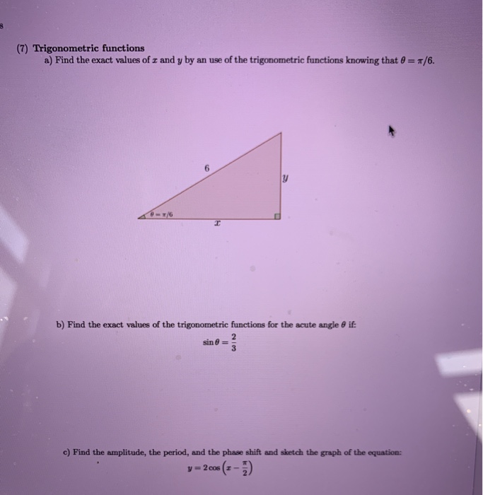 Solved (7) Trigonometric functions a) Find the exact values | Chegg.com