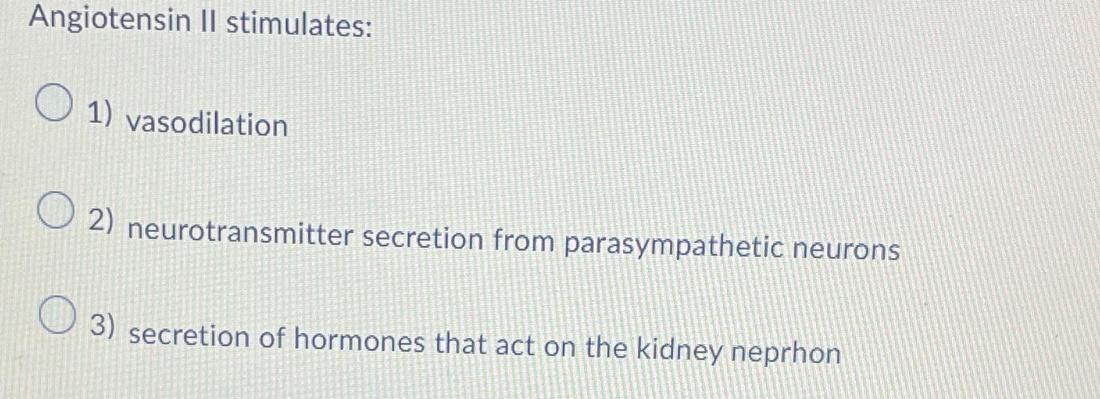 Solved Angiotensin II | Chegg.com