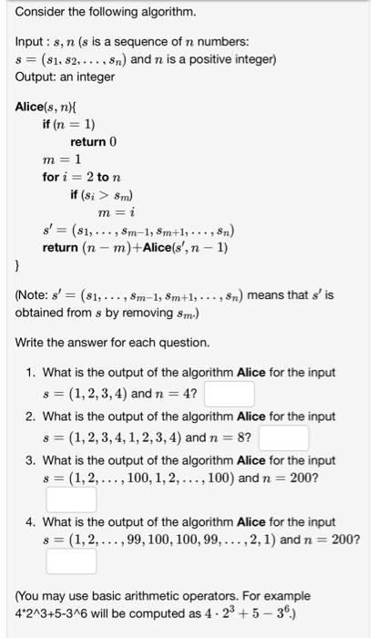 Solved Consider the following algorithm. Input: 8,n (s is a | Chegg.com