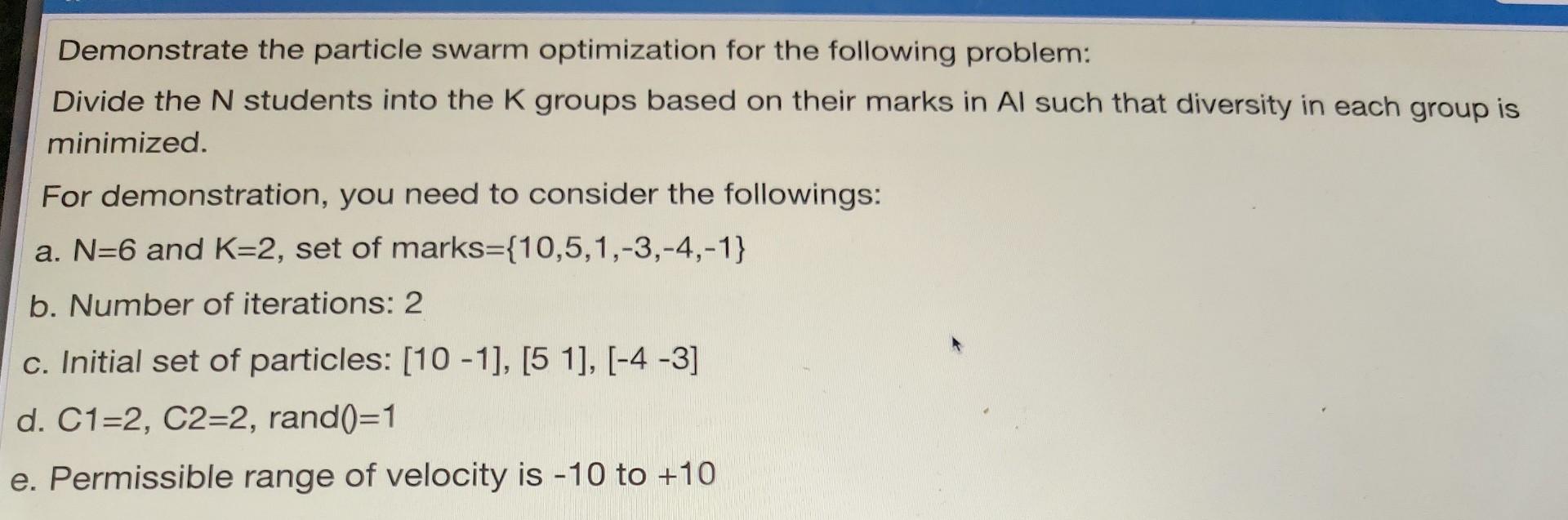 Solved Demonstrate the particle swarm optimization for the | Chegg.com