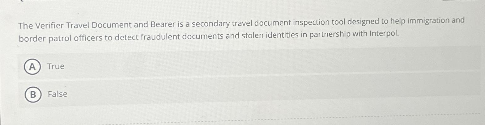 Solved The Verifier Travel Document and Bearer is a | Chegg.com