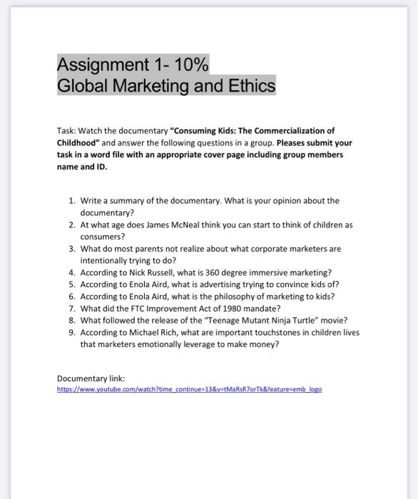 Solved Task: Watch the documentary "Consuming Kids: The | Chegg.com