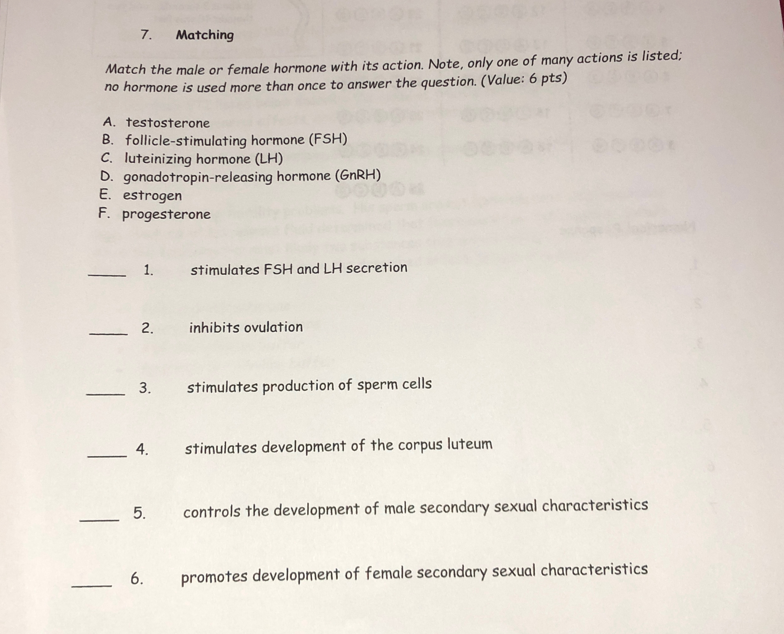 Solved MatchingMatch the male or female hormone with its | Chegg.com