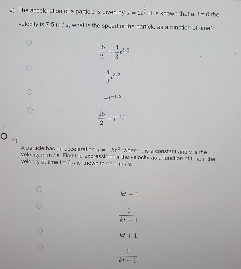 Solved 1 a) The acceleration of a particle is given by a = | Chegg.com