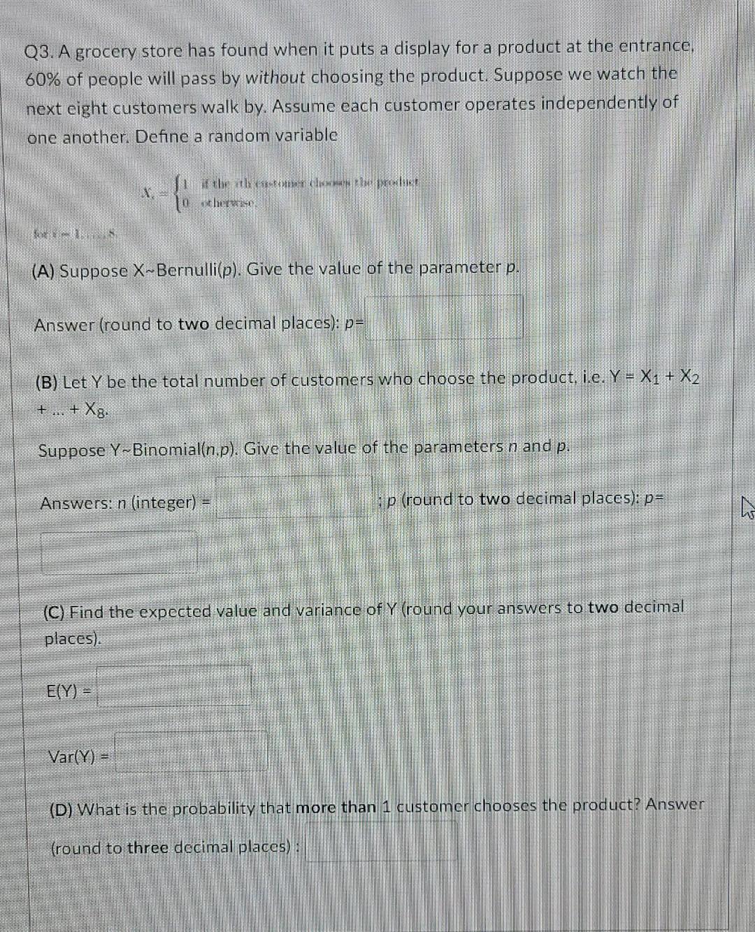 Solved Q3. A grocery store has found when it puts a display | Chegg.com