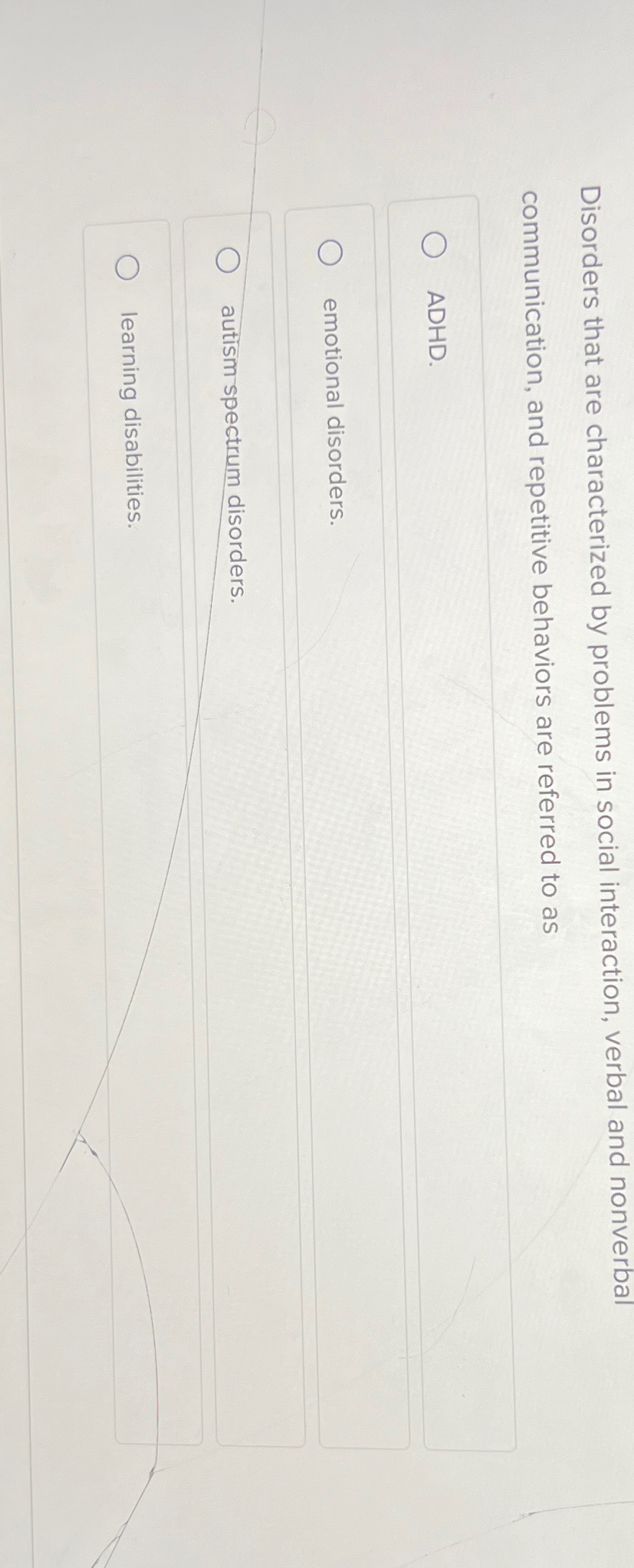 Solved Disorders that are characterized by problems in | Chegg.com