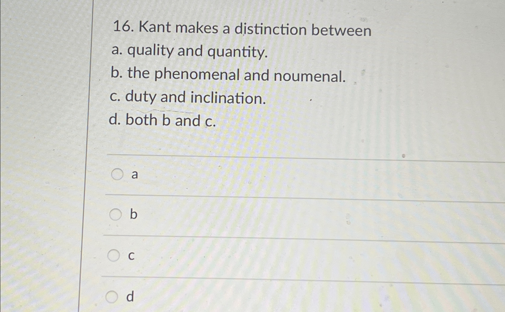 Solved Kant makes a distinction betweena. ﻿quality and | Chegg.com