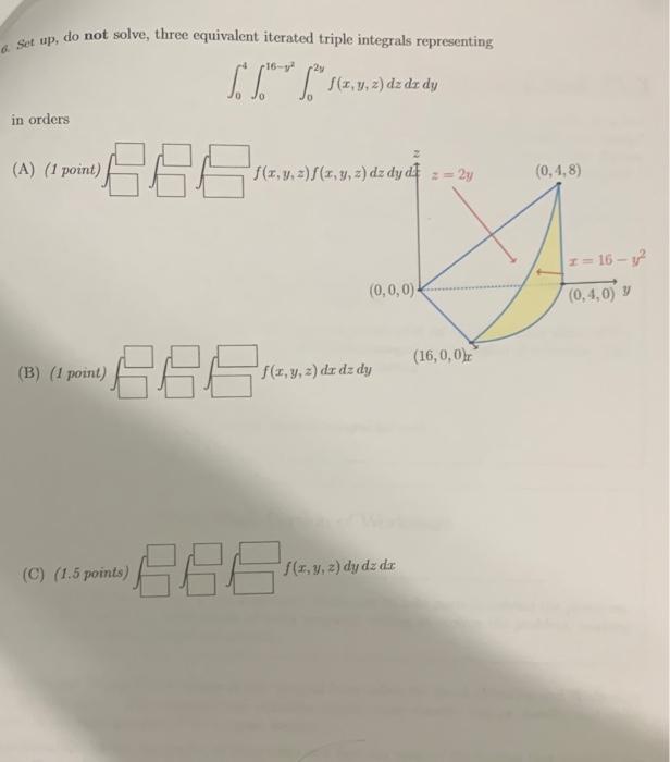 Solved 6. Set up, do not solve, three equivalent iterated | Chegg.com