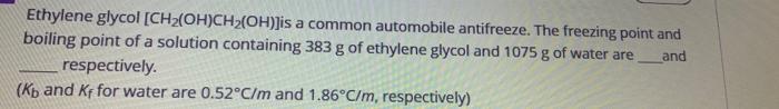 Solved Ethylene glycol (CH2(OH)CH2(OH)]is a common | Chegg.com