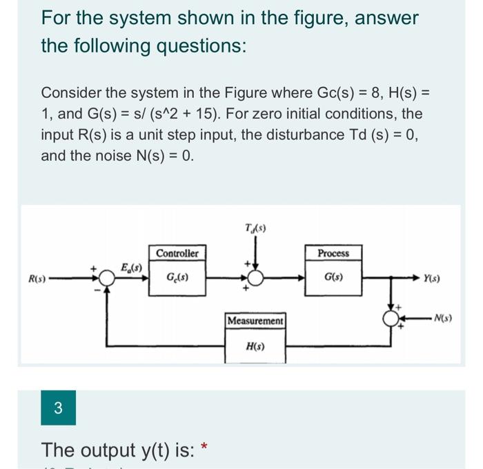 Solved 4 The steady-state output of the system response | Chegg.com