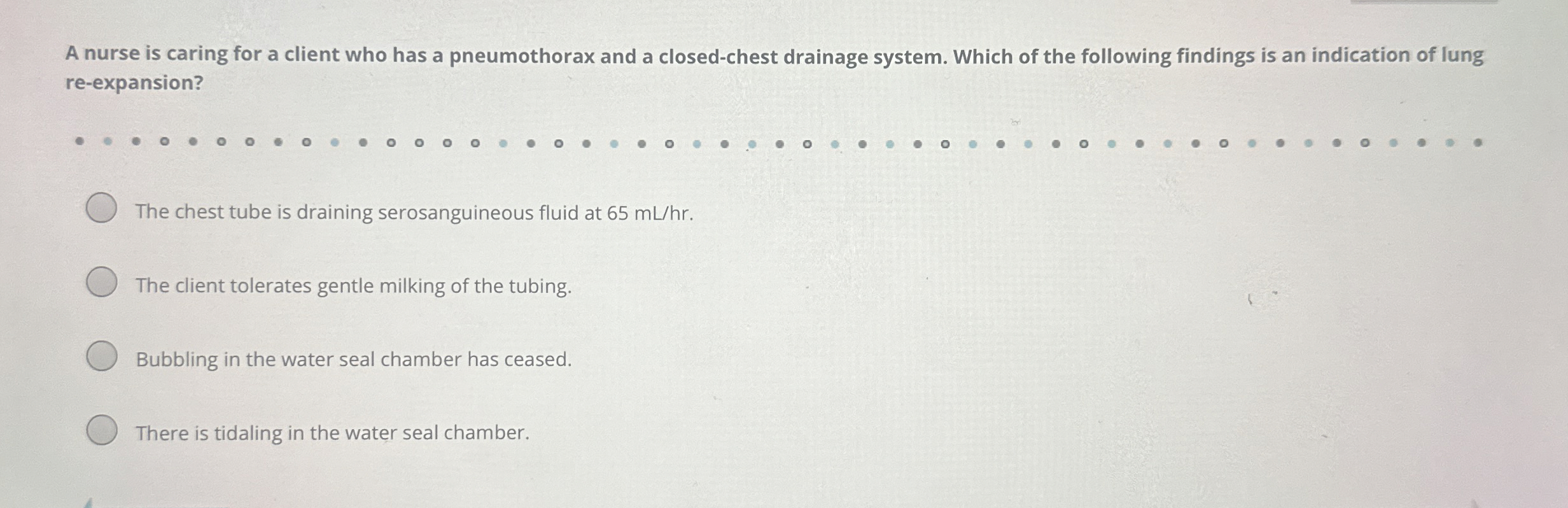 Solved A nurse is caring for a client who has a pneumothorax | Chegg.com