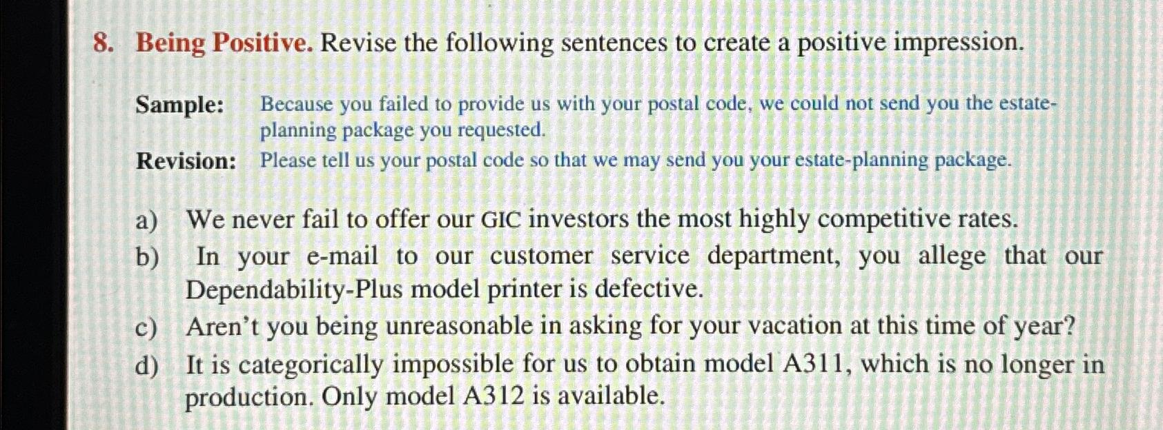 Solved Being Positive. Revise the following sentences to | Chegg.com