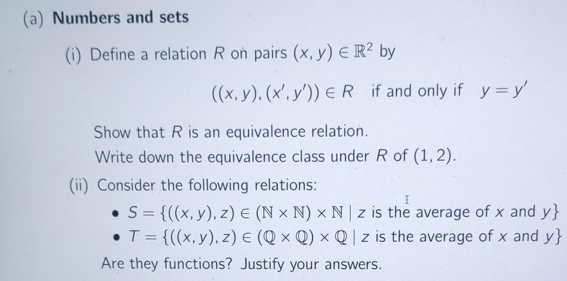 Solved (i) Define a relation R on pairs (x,y)∈R2 by | Chegg.com