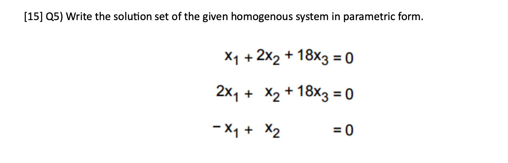 Solved [15] ﻿Q5) ﻿Write the solution set of the given | Chegg.com