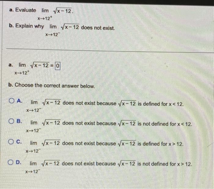 Solved a. Evaluate limx→12+x−12 b. Explain why limx−12 does | Chegg.com