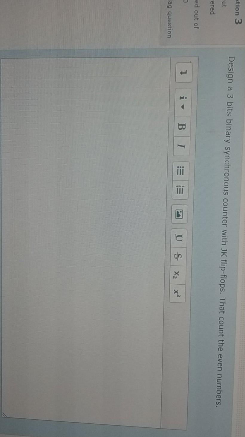 Solved stion 3 Design a 3 bits binary synchronous counter | Chegg.com