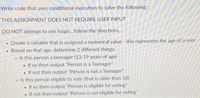 Solved Write Code That Uses Conditional Execution To Solve