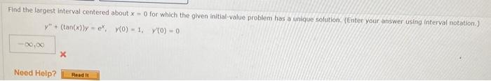 Solved Find the largest interval centered about x=0 for | Chegg.com