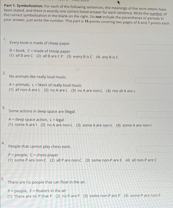 Solved Part 1. Symbolization. For each of the following | Chegg.com