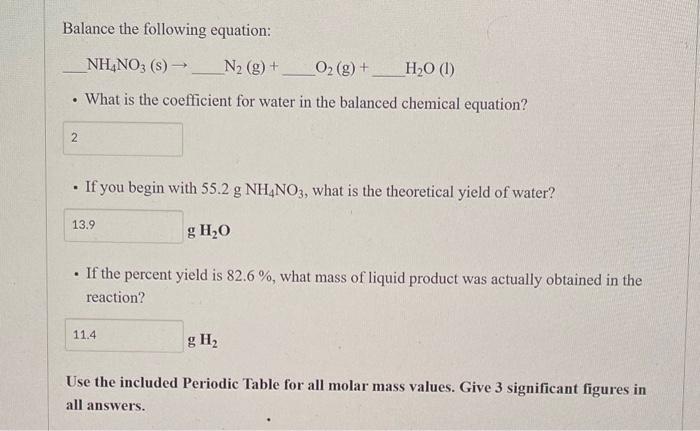 Solved Balance the following equation: NH4NO3 () N2(g) + | Chegg.com