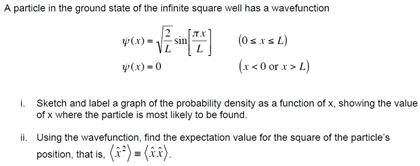 Solved A particle in the ground state of the infinite square | Chegg.com