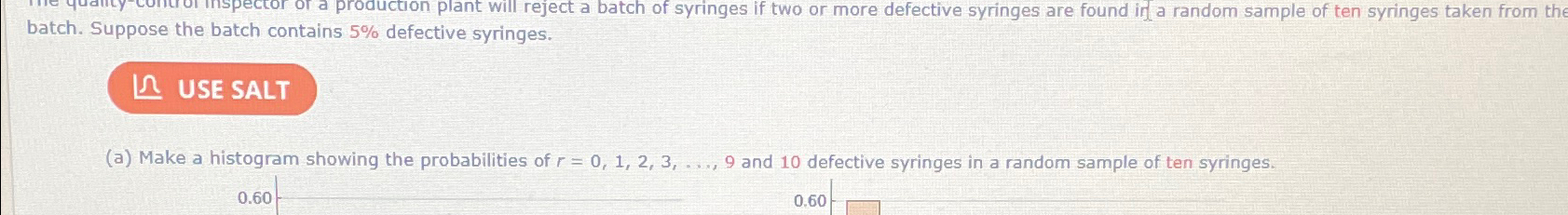Solved batch. Suppose the batch contains 5% ﻿defective | Chegg.com