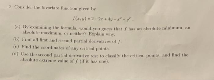 Solved 2. Consider the bivariate function given by | Chegg.com