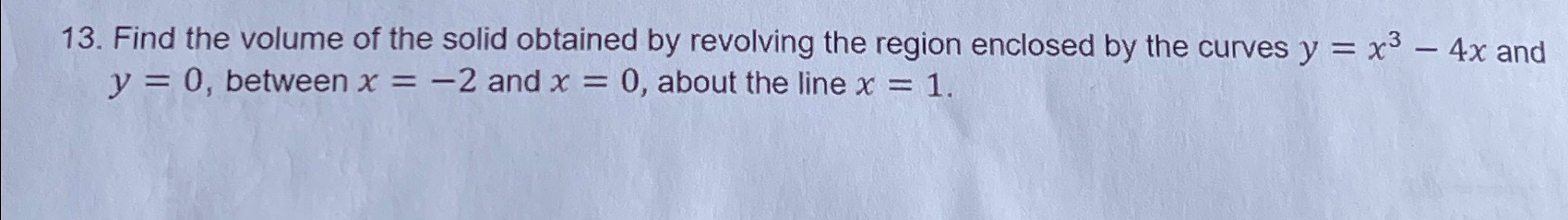 Solved Find the volume of the solid obtained by revolving | Chegg.com