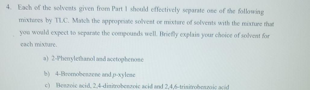 Solved the solvents used are 2-propanol , acetone, hexane, | Chegg.com