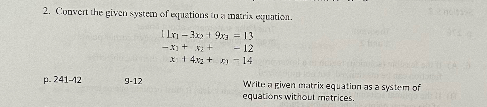 Solved Convert the given system of equations to a matrix | Chegg.com