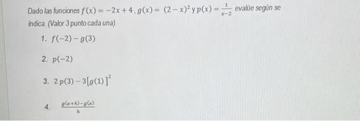 Solved Dado las funciones \\( f(x)=-2 x+4, g(x)=(2-x)^{2} | Chegg.com