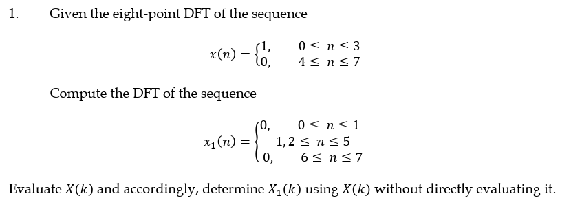 Solved Given the eight-point DFT of the | Chegg.com