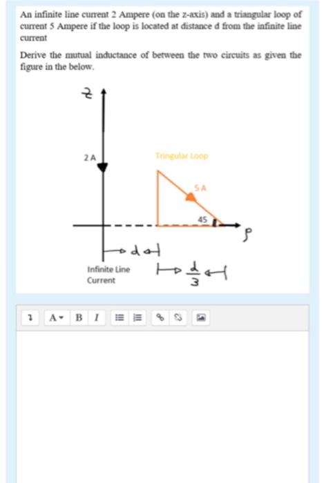 Solved An infinite line current 2 Ampere (on the z-axis) and | Chegg.com