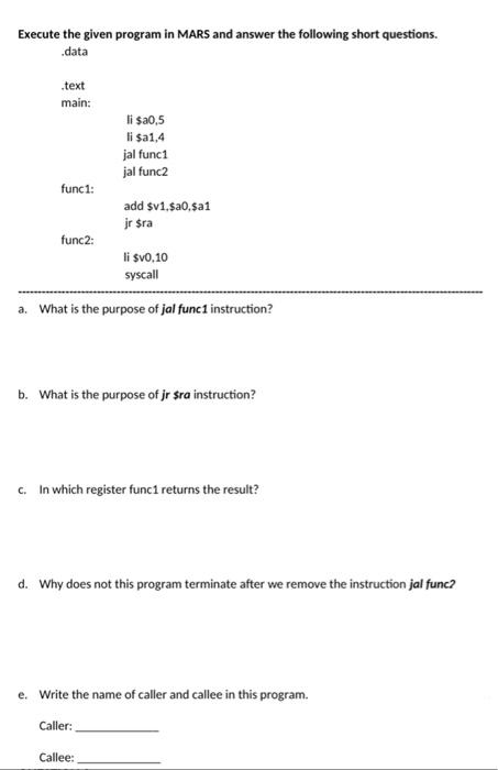 Solved Execute the given program in MARS and answer the | Chegg.com