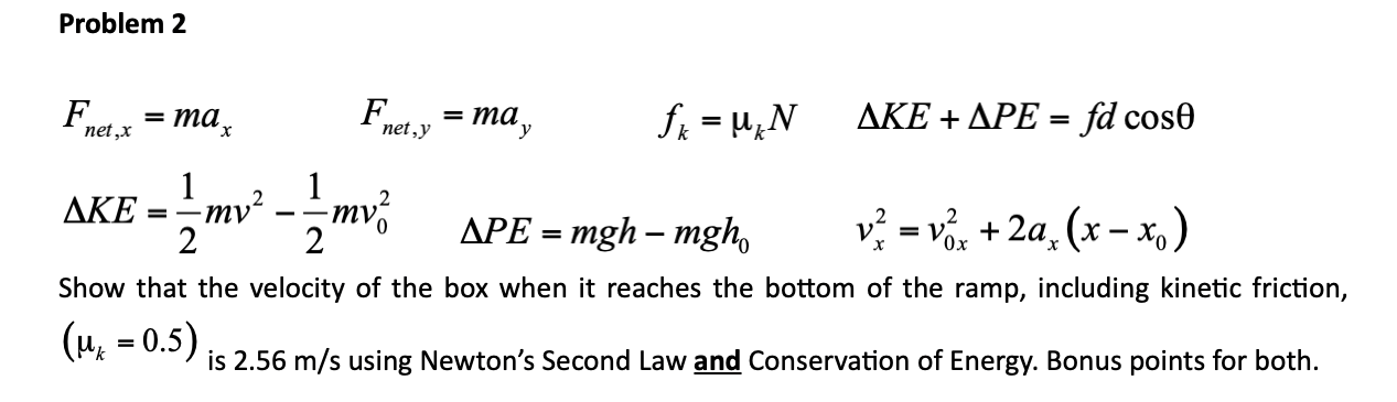 Solved Show that the velocity of the box when it reaches the | Chegg.com