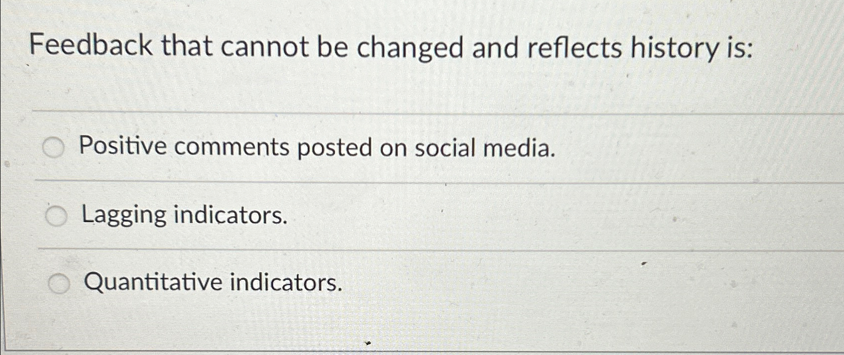 Solved Feedback that cannot be changed and reflects history | Chegg.com