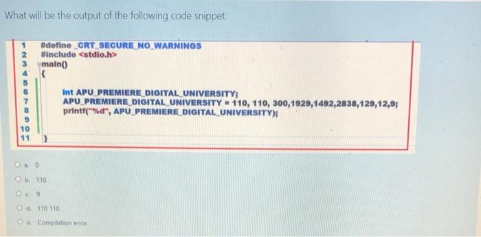 Solved What will be the output of the following code snippet | Chegg.com
