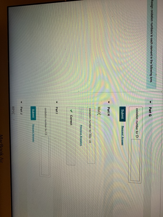 Solved Assign oxidation numbers to each element in the | Chegg.com
