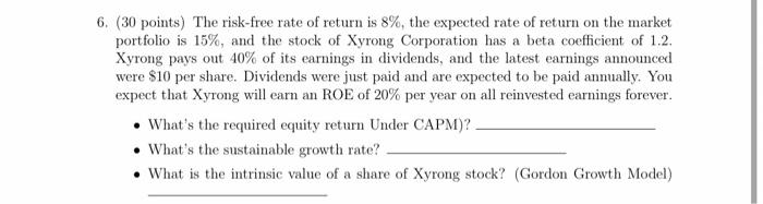 Solved 6. (30 points) The risk-free rate of return is \8, | Chegg.com