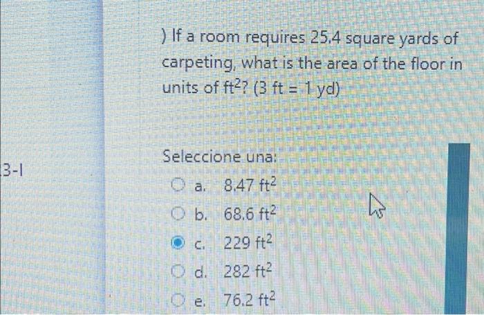 Solved ) If a room requires 25.4 square yards of carpeting, | Chegg.com