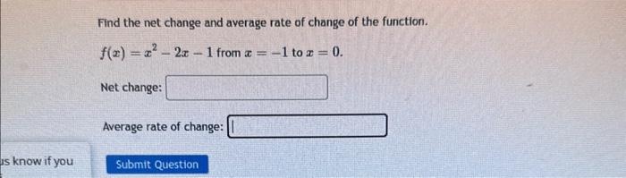 Solved Find the net change and average rate of change of the | Chegg.com