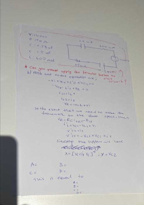 [Solved]: * Can you please apply the formulas below to ( ]