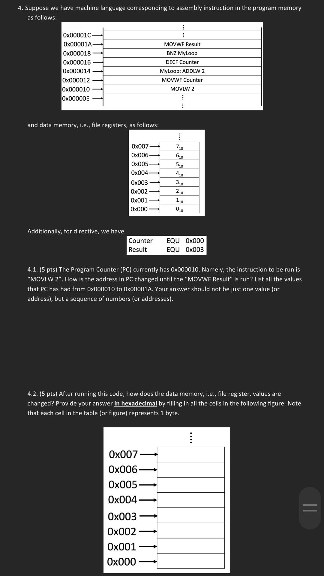 Solved 4. Suppose we have machine language corresponding to | Chegg.com