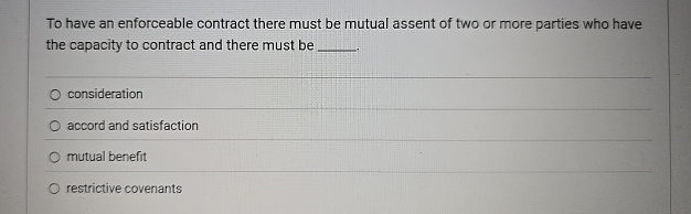 Solved To have an enforceable contract there must be mutual | Chegg.com