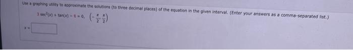 Solved Use a gaphing wility to aperoximate the solutions (to | Chegg.com