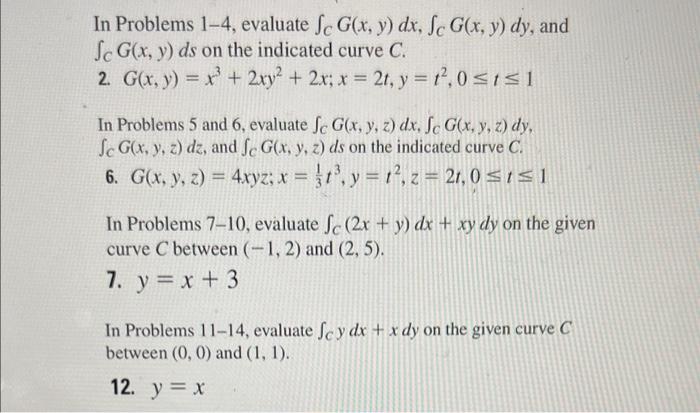 Solved In Problems 1-4, evaluate ∫CG(x,y)dx,∫CG(x,y)dy, and | Chegg.com