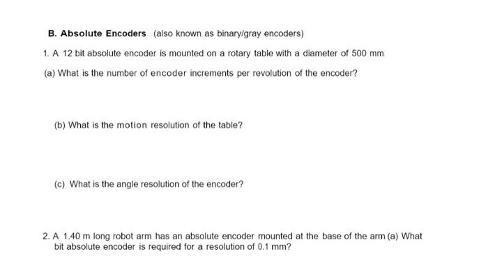 Solved B. Absolute Encoders (also known as binary/gray | Chegg.com