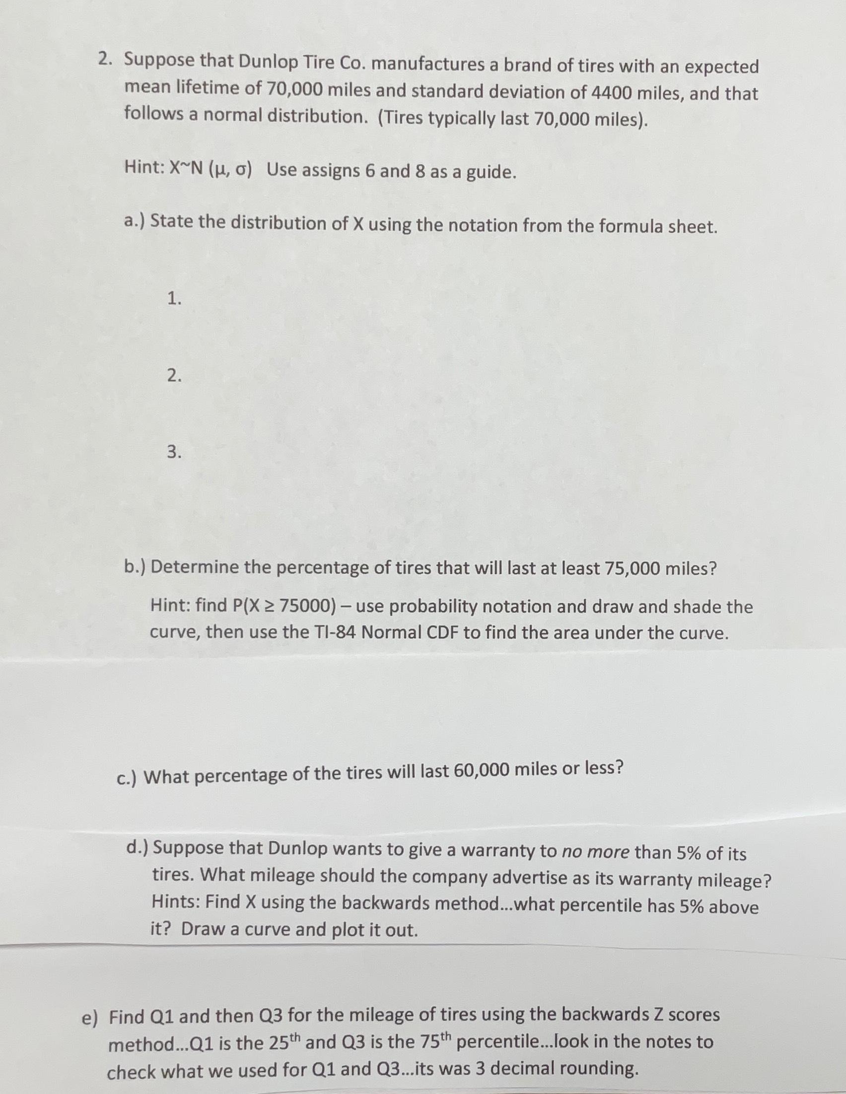 Solved Suppose that Dunlop Tire Co. ﻿manufactures a brand of | Chegg.com